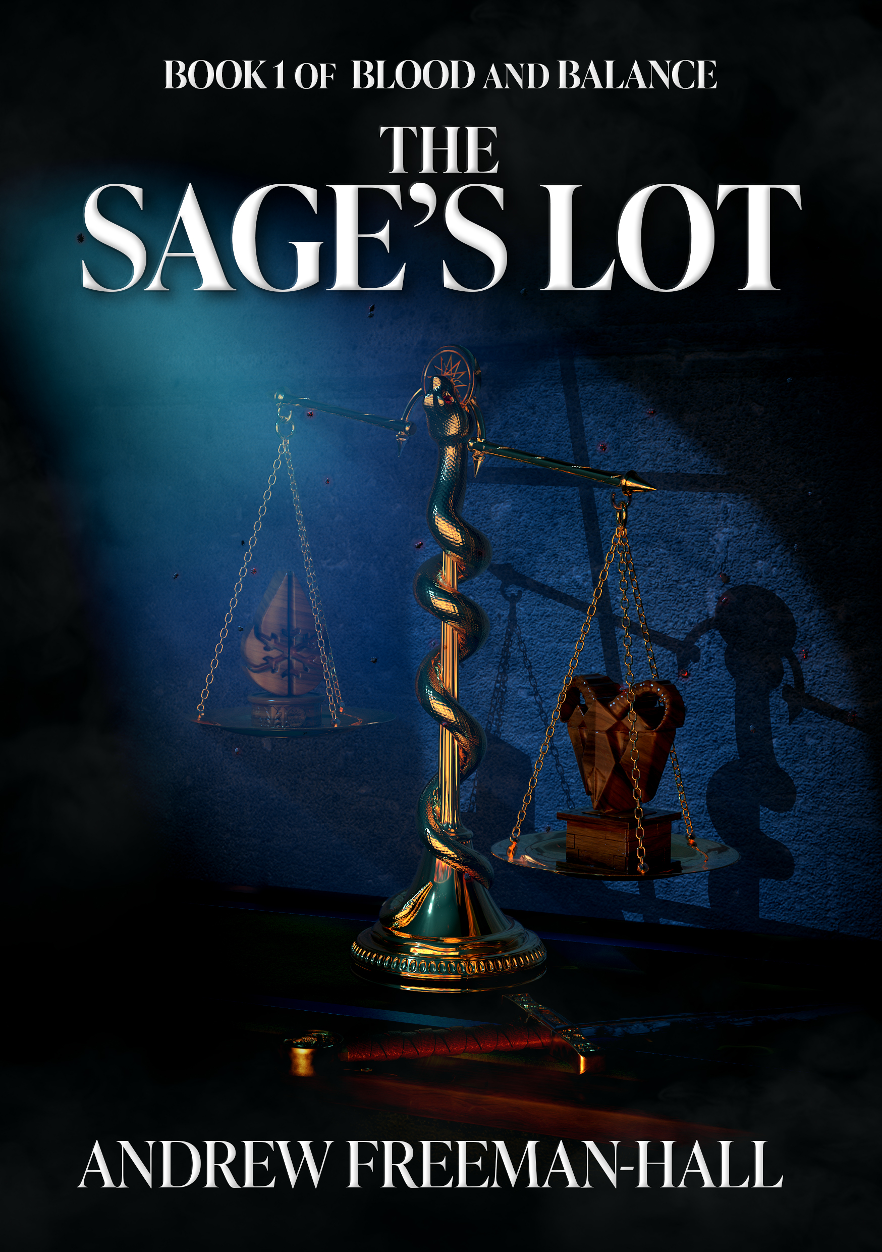 The Sage's Lot (Blood and Balance #1) by Andrew Freeman-Hall | Goodreads