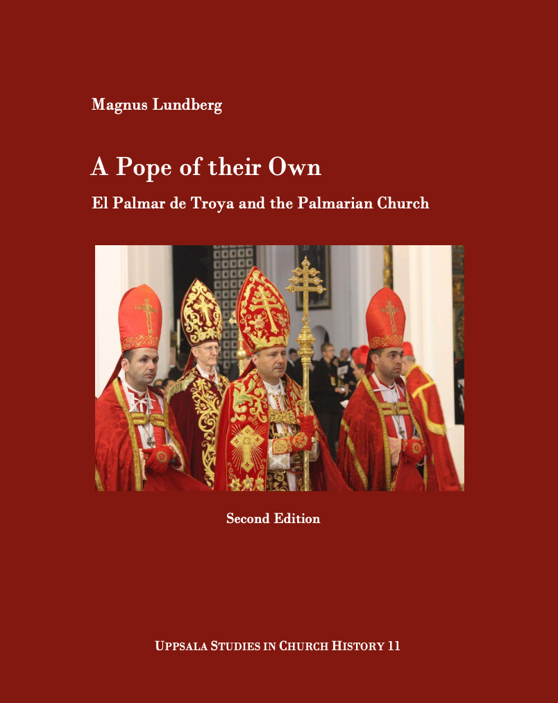 A Pope of their Own: El Palmar de Troya and the Palmarian Church by ...