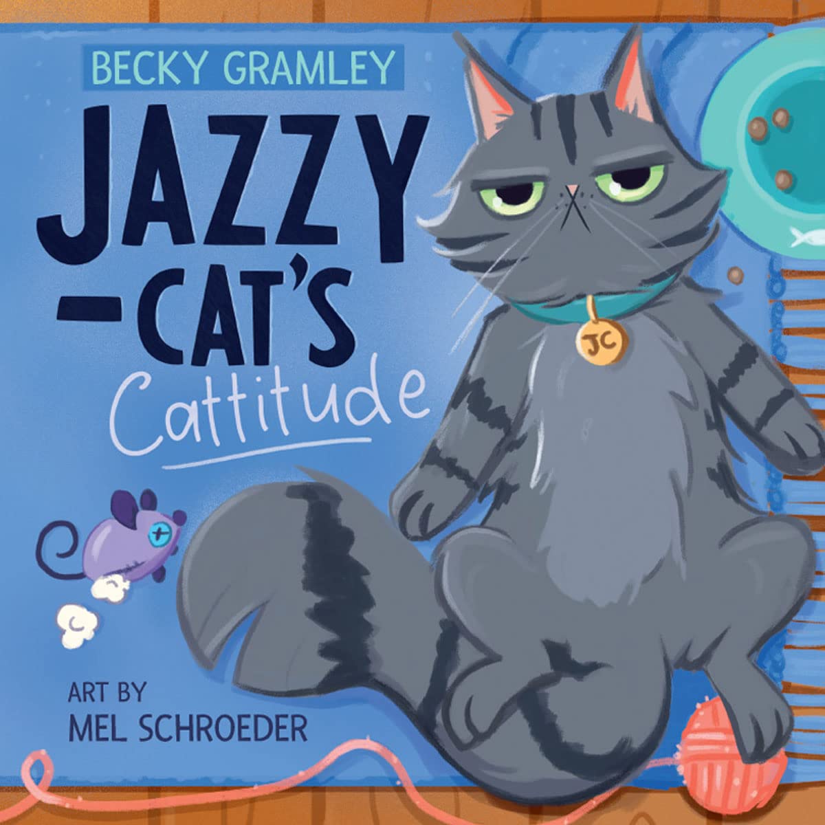 Jazzy-cat's Cattitude by Becky Gramley | Goodreads