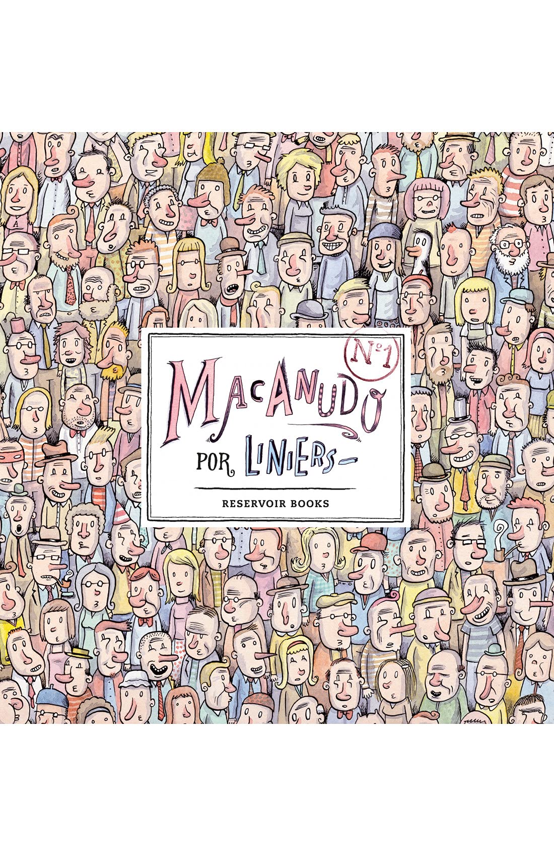 Macanudo 1 by Liniers | Goodreads