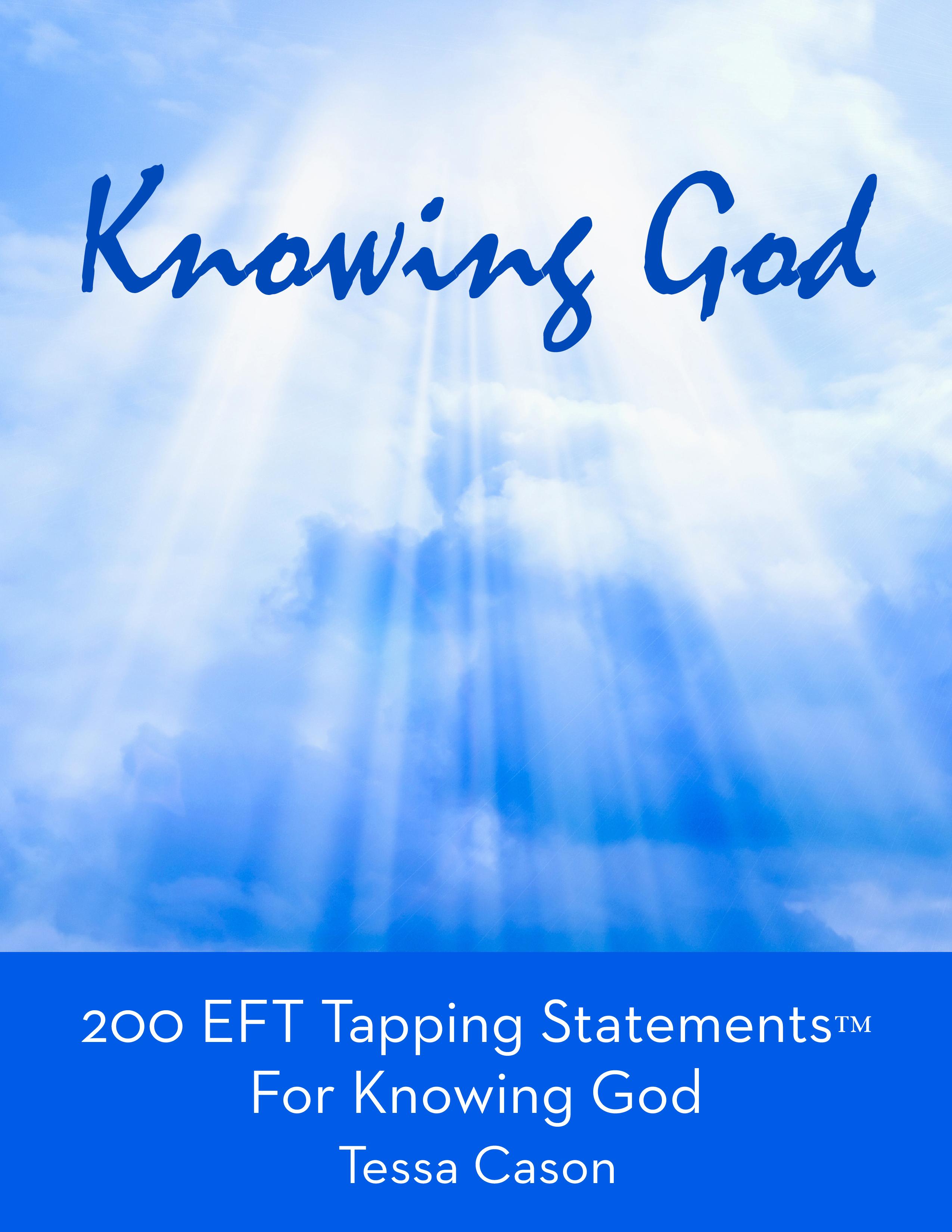 200 EFT Tapping Statements for Knowing God by Tessa Cason | Goodreads