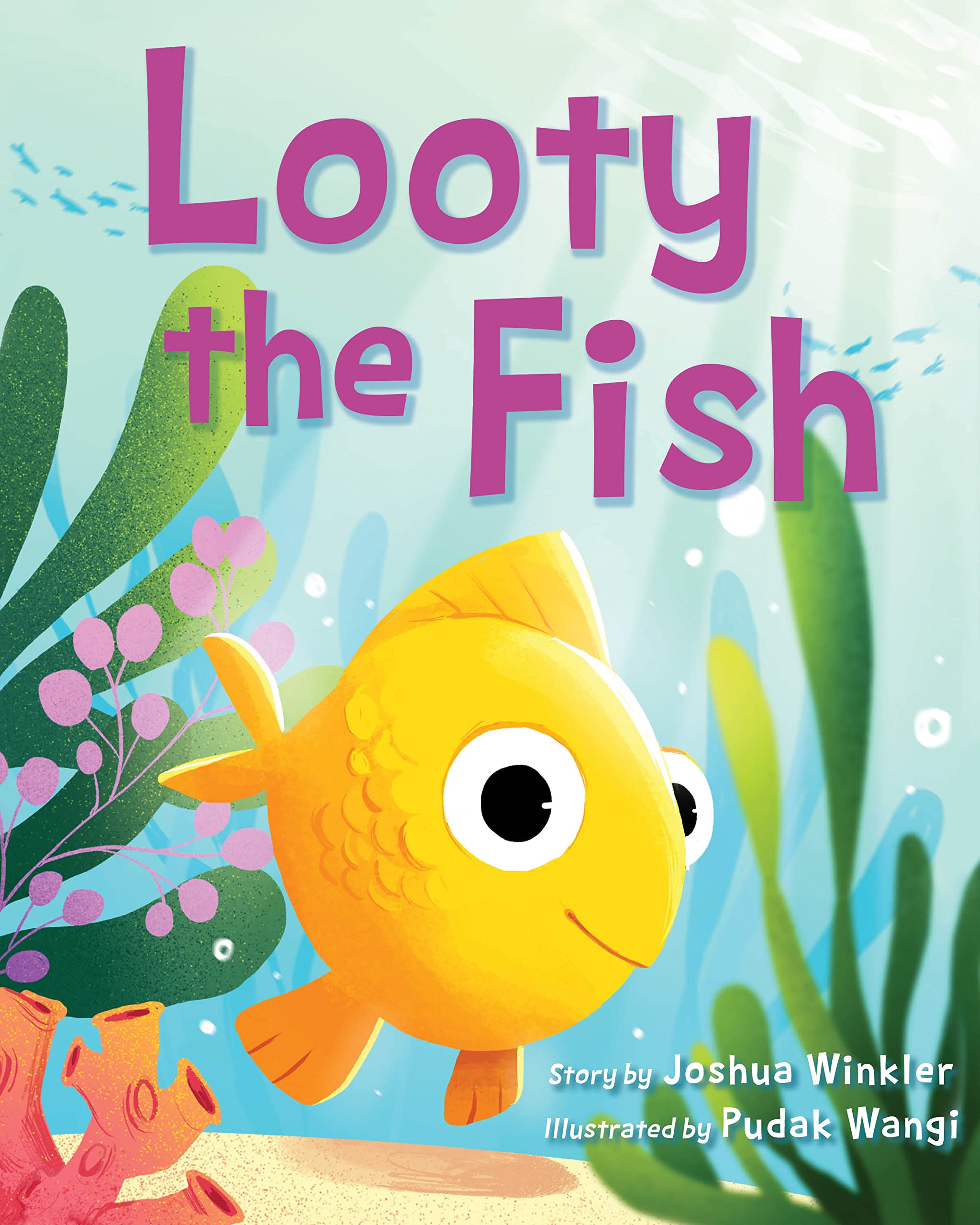 Looty the Fish (Looty is Moody) by Joshua Winkler | Goodreads