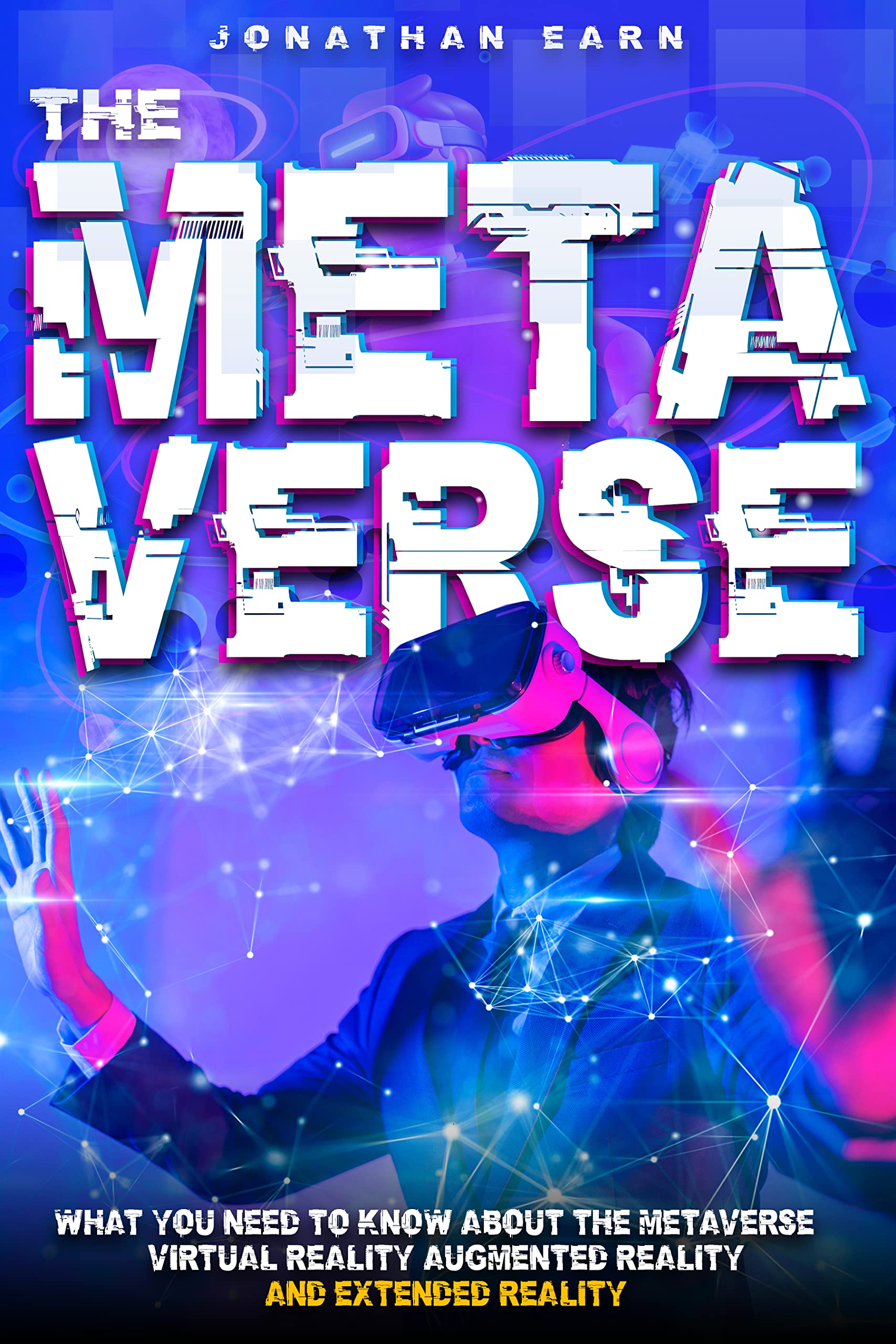 The Metaverse: What you need to know about the Metaverse, Virtual ...