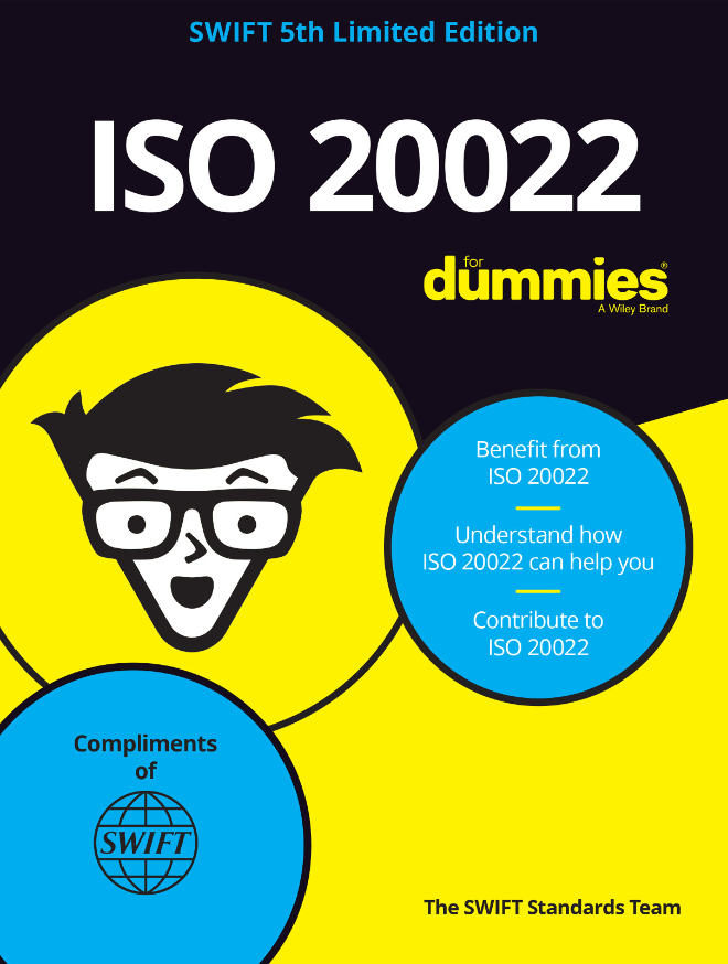 ISO 20022 for dummies by The SWIFT Standards Team | Goodreads