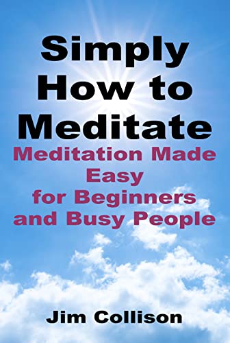 Simply How to Meditate by Jim Collison | Goodreads