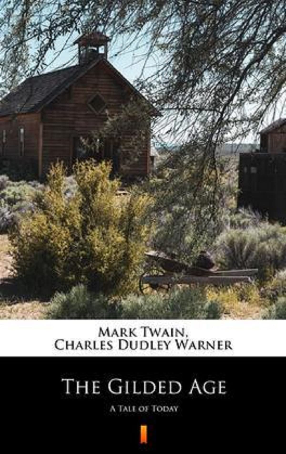 The Gilded Age Annotated by Mark Twain | Goodreads