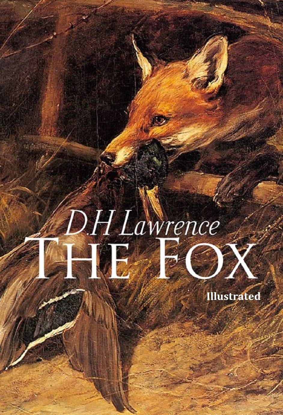 The Fox (Illustrated) by D.H. Lawrence | Goodreads