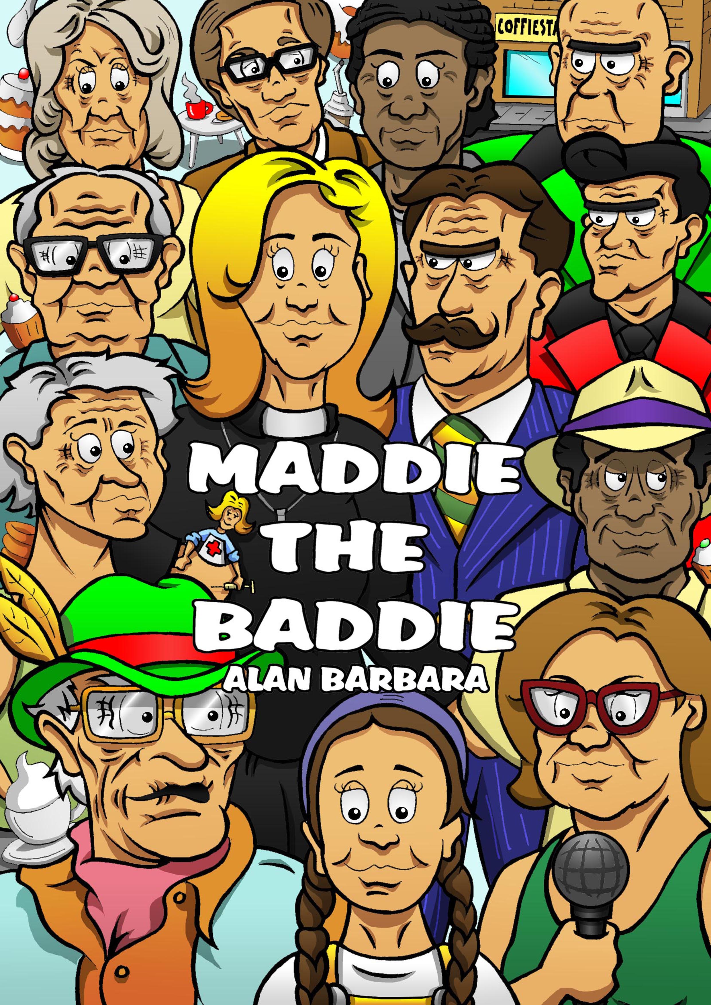 Maddie the Baddie by Alan Barbara | Goodreads