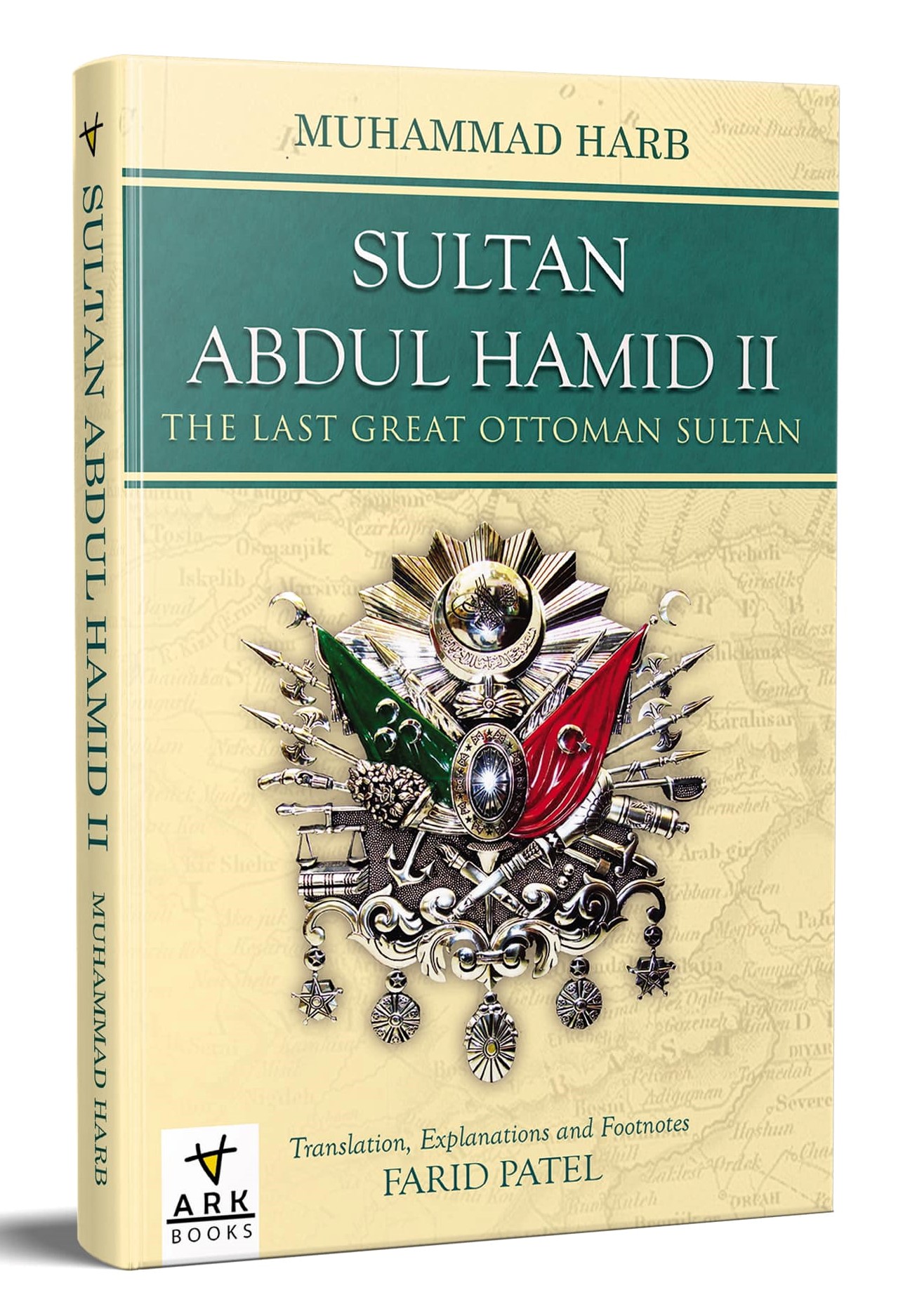 Sultan Abdul Hamid II - The Last Great Ottoman Sultan by Muhammad Harb | Goodreads