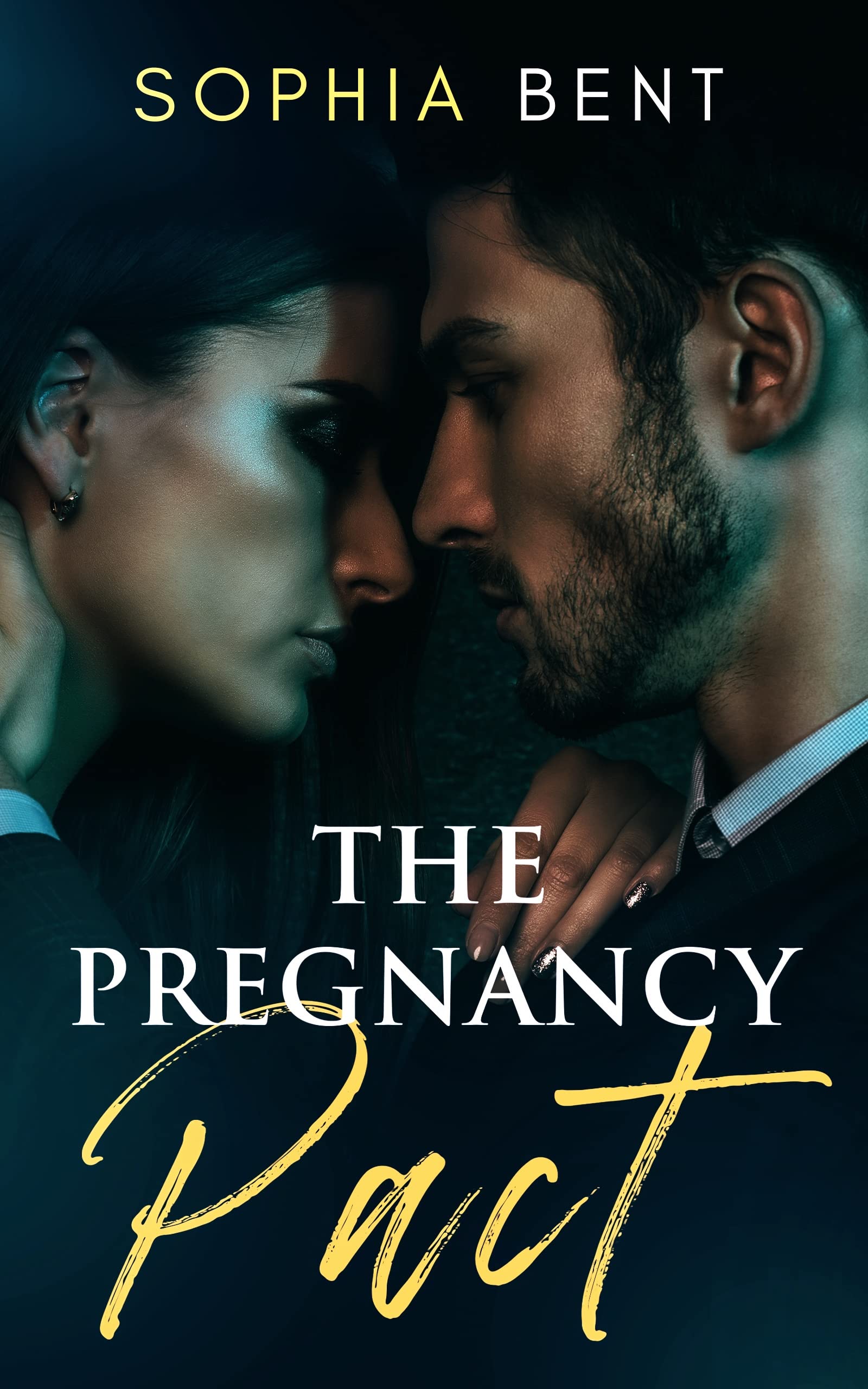 The Pregnancy Pact by Sophia Bent | Goodreads