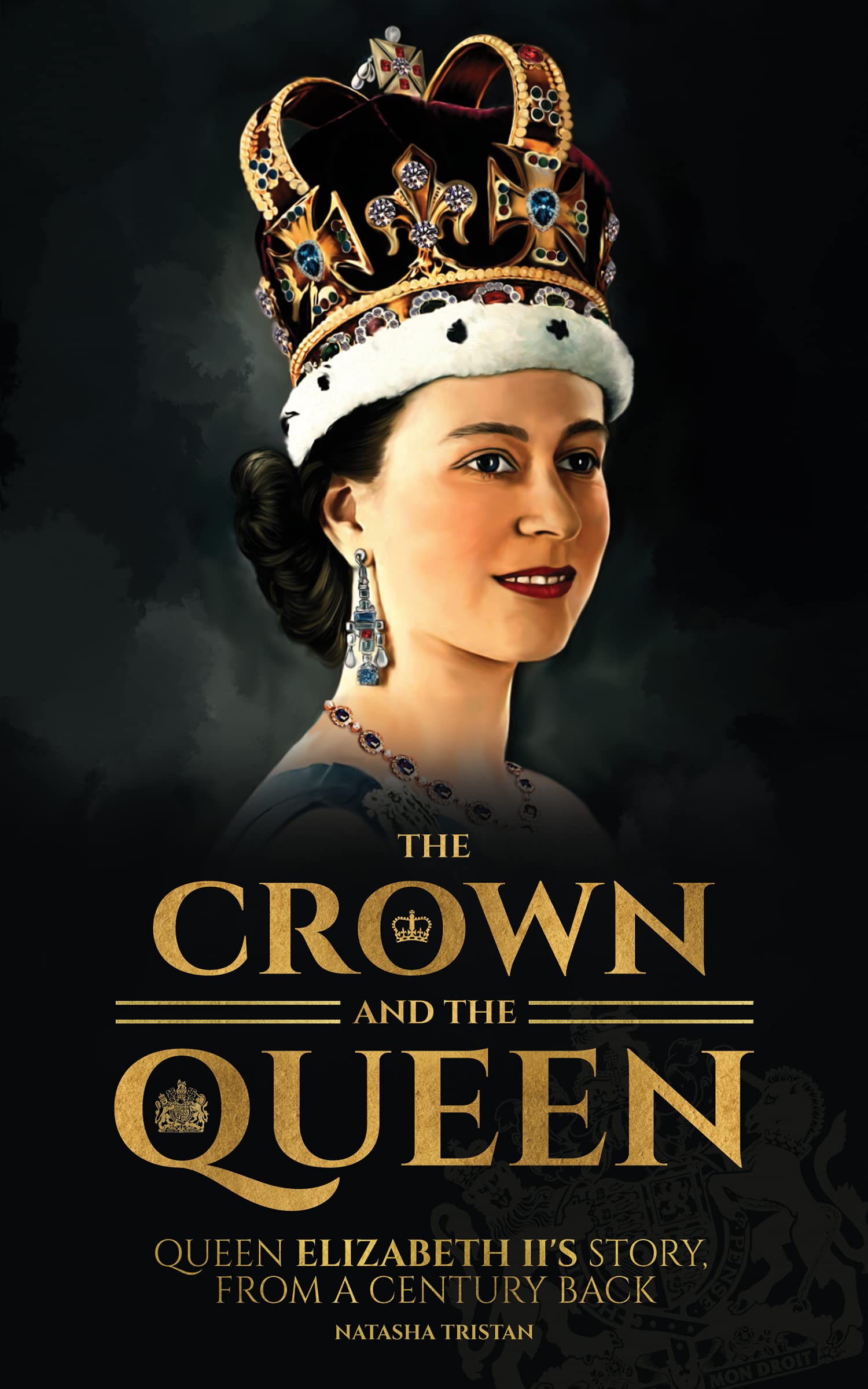 The Crown and The Queen: Queen Elizabeth II's Story, From A Century ...