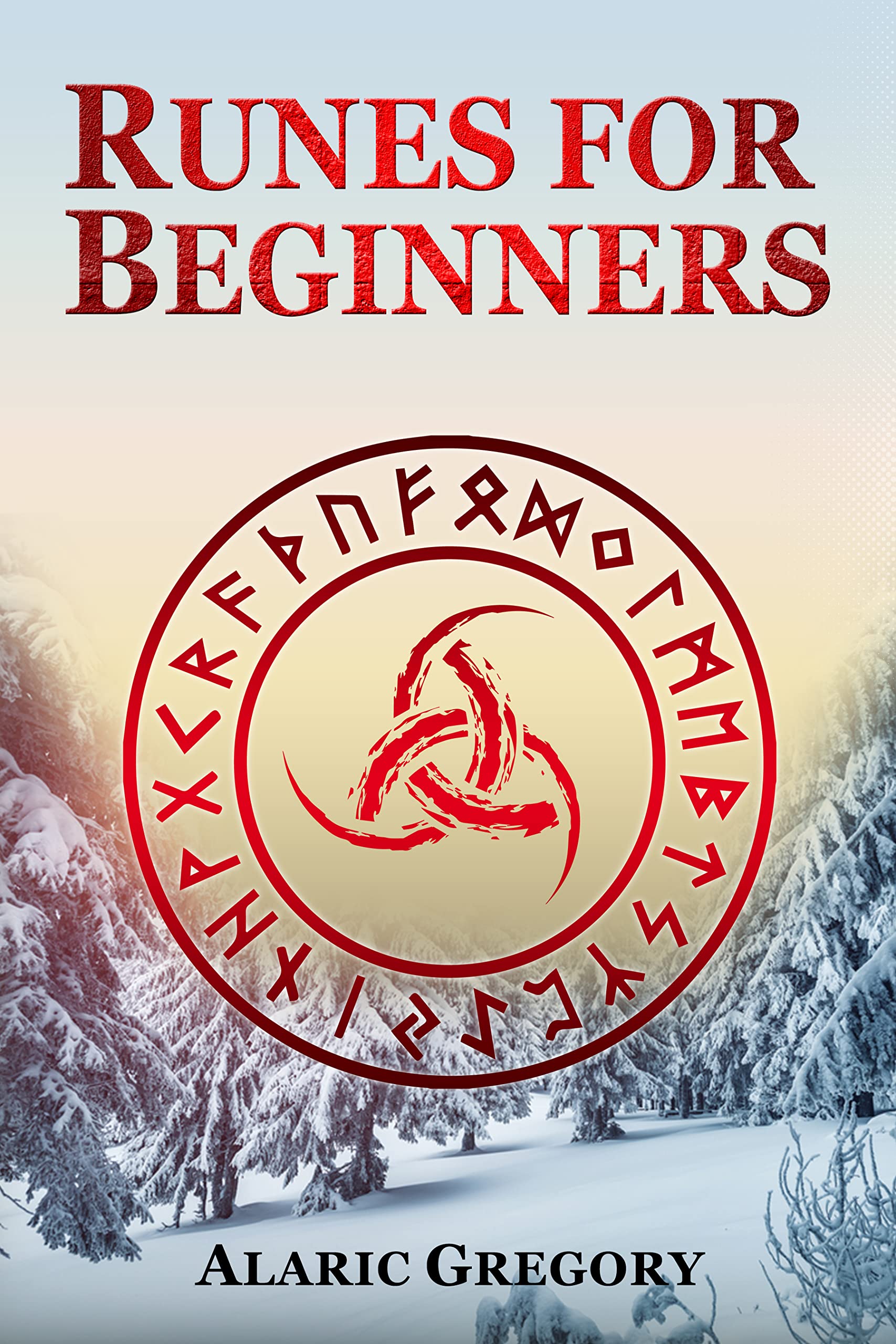 Runes for Beginners: The Elder Futhark Rune Stones for Divination ...