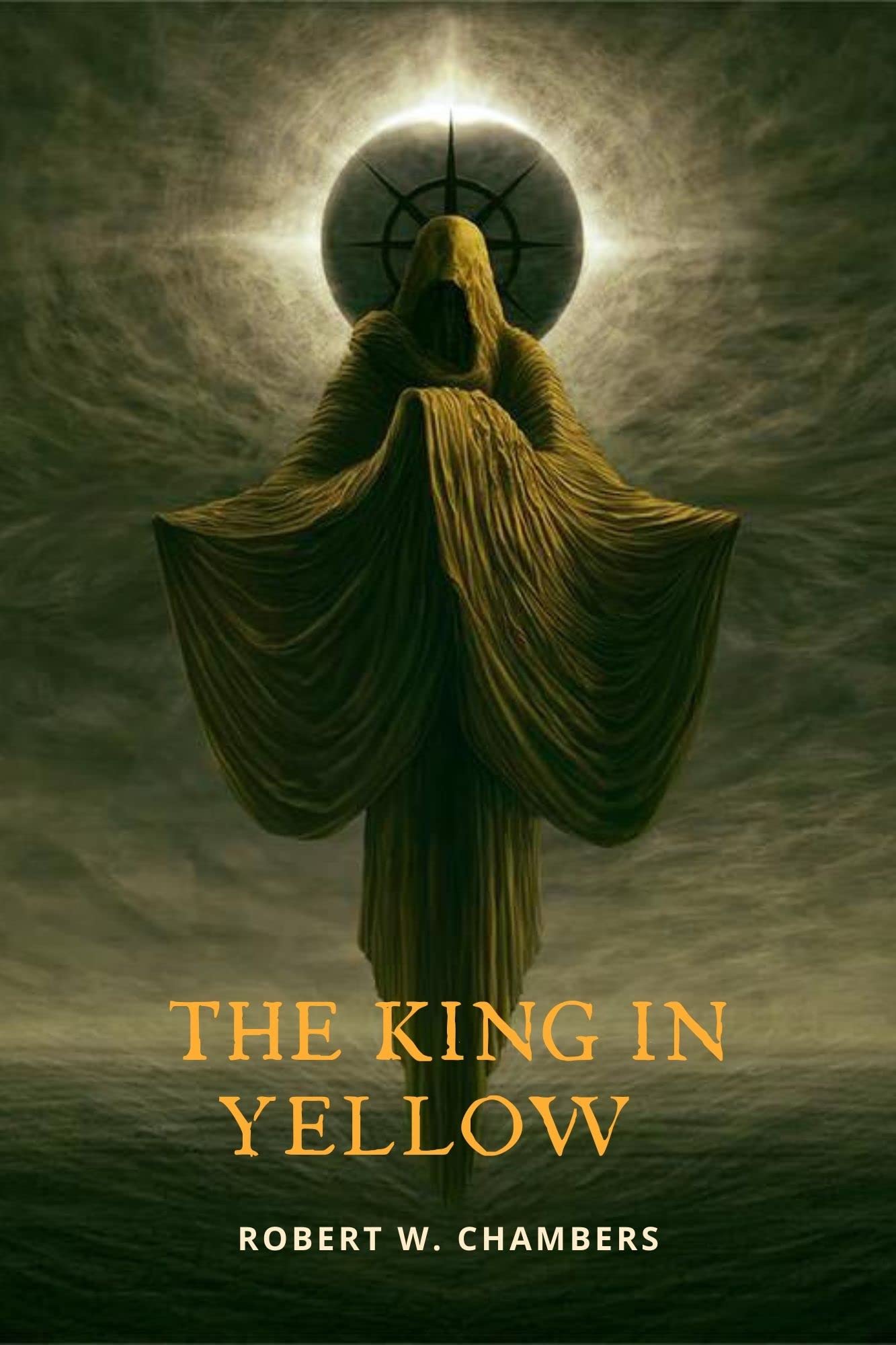 The King in Yellow: With Original Annotated by Robert W. Chambers ...