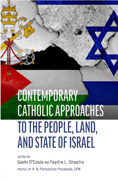 Contemporary Catholic Approaches to the People, Land, and State of ...