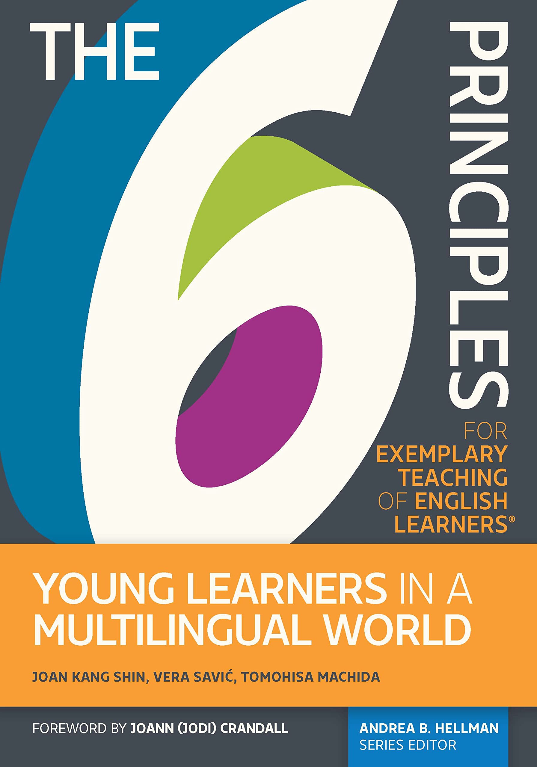 The The 6 Principles for Exemplary Teaching of English Learners: Young ...