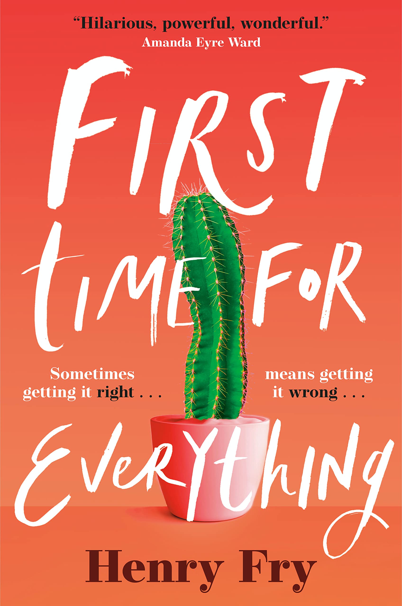 First Time for Everything: A Novel by Henry Fry | Goodreads