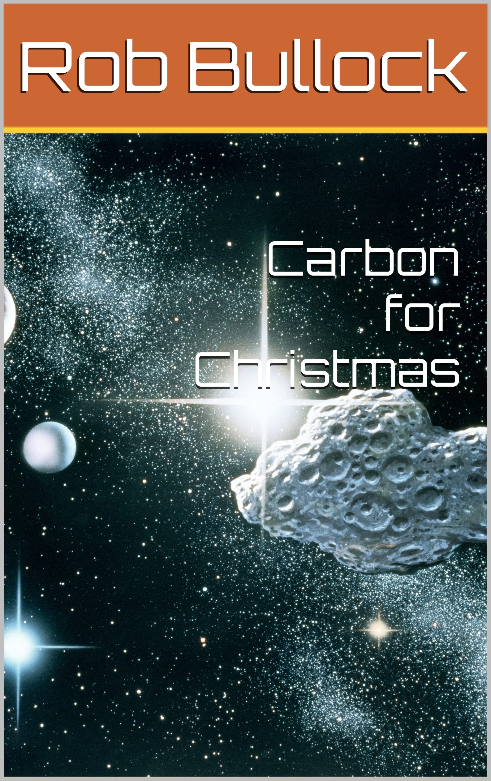 Carbon for Christmas by Rob Bullock | Goodreads