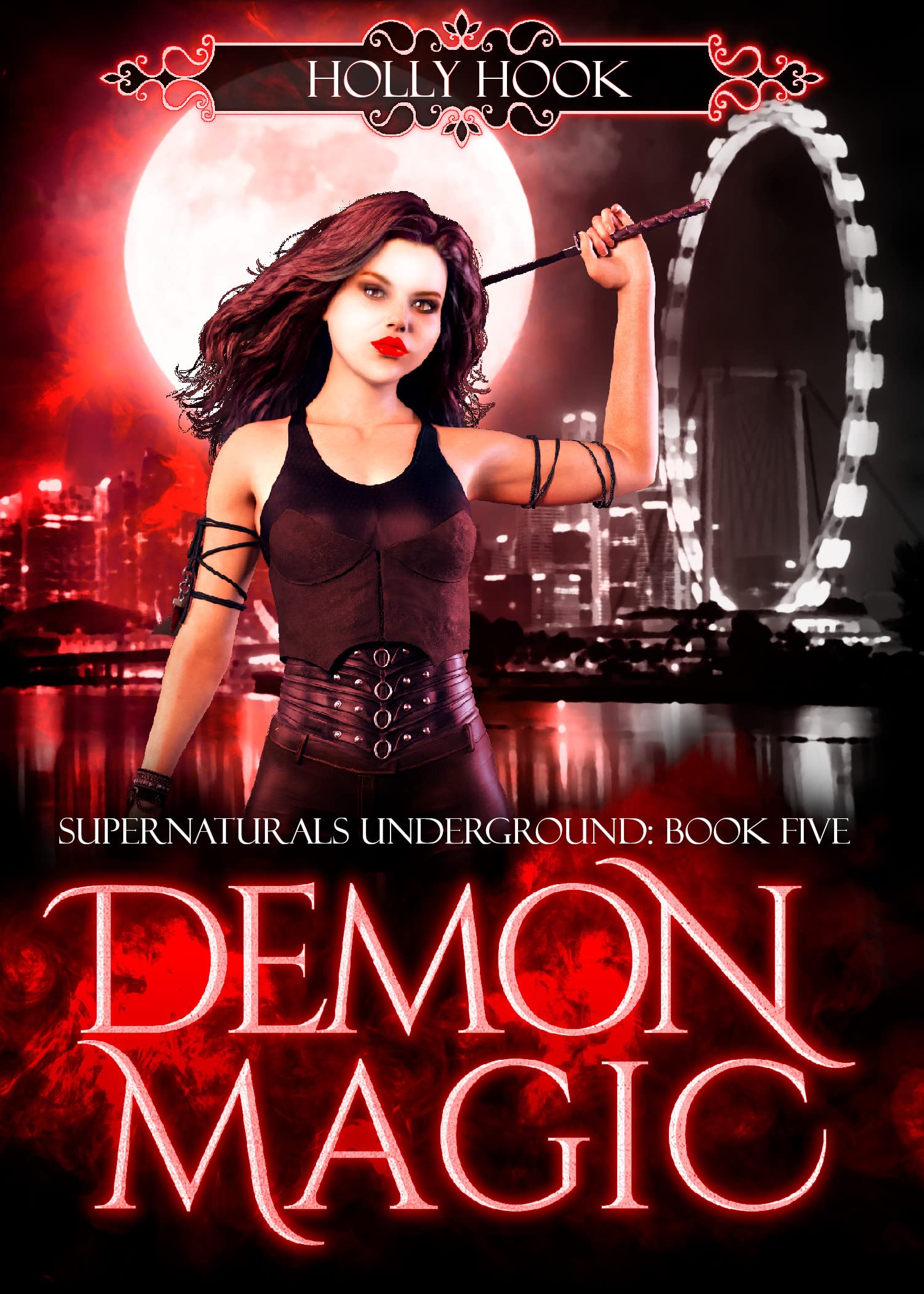 Demon Magic (Supernaturals Underground #5) by Holly Hook | Goodreads