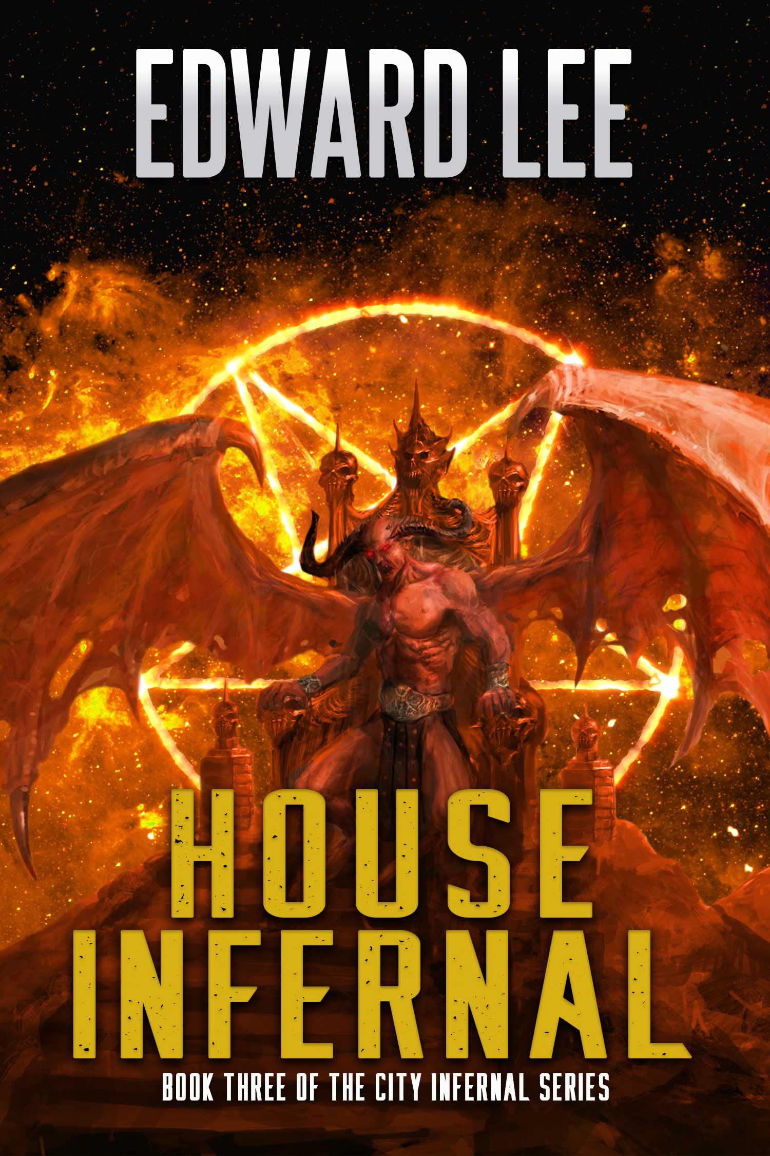 House Infernal (City Infernal Book 3) by Edward Lee | Goodreads