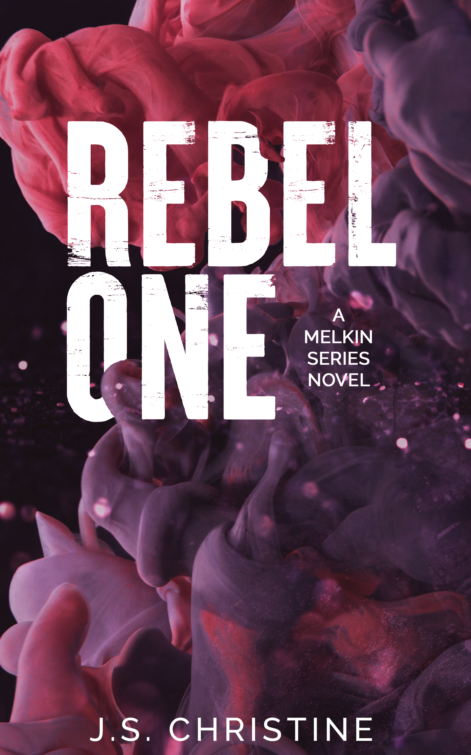 Rebel One by J.S. Christine | Goodreads