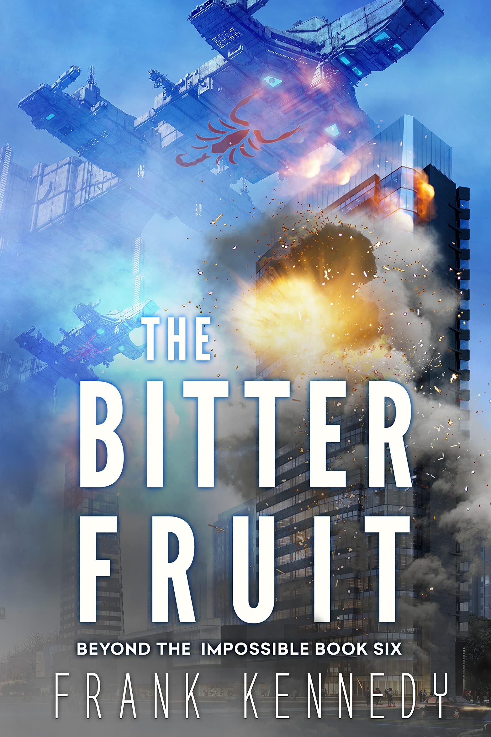 The Bitter Fruit: An epic science fiction saga by Frank Kennedy | Goodreads