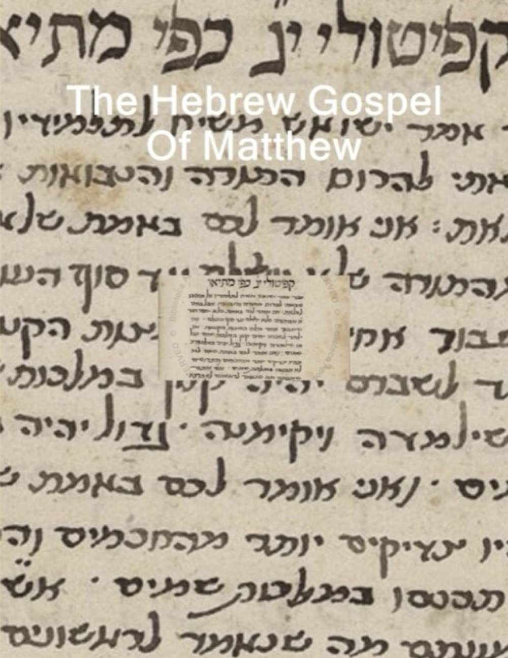 The Hebrew Gospel of Matthew by Justin Van Rensberg | Goodreads