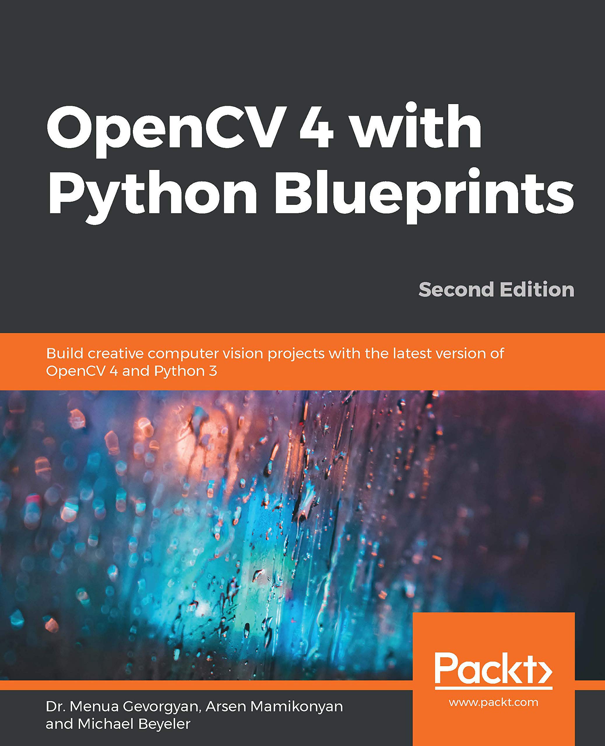 OpenCV 4 with Python Blueprints: Build creative computer vision ...