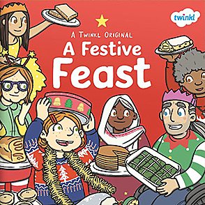 A Festive Feast by Twinkl Originals | Goodreads