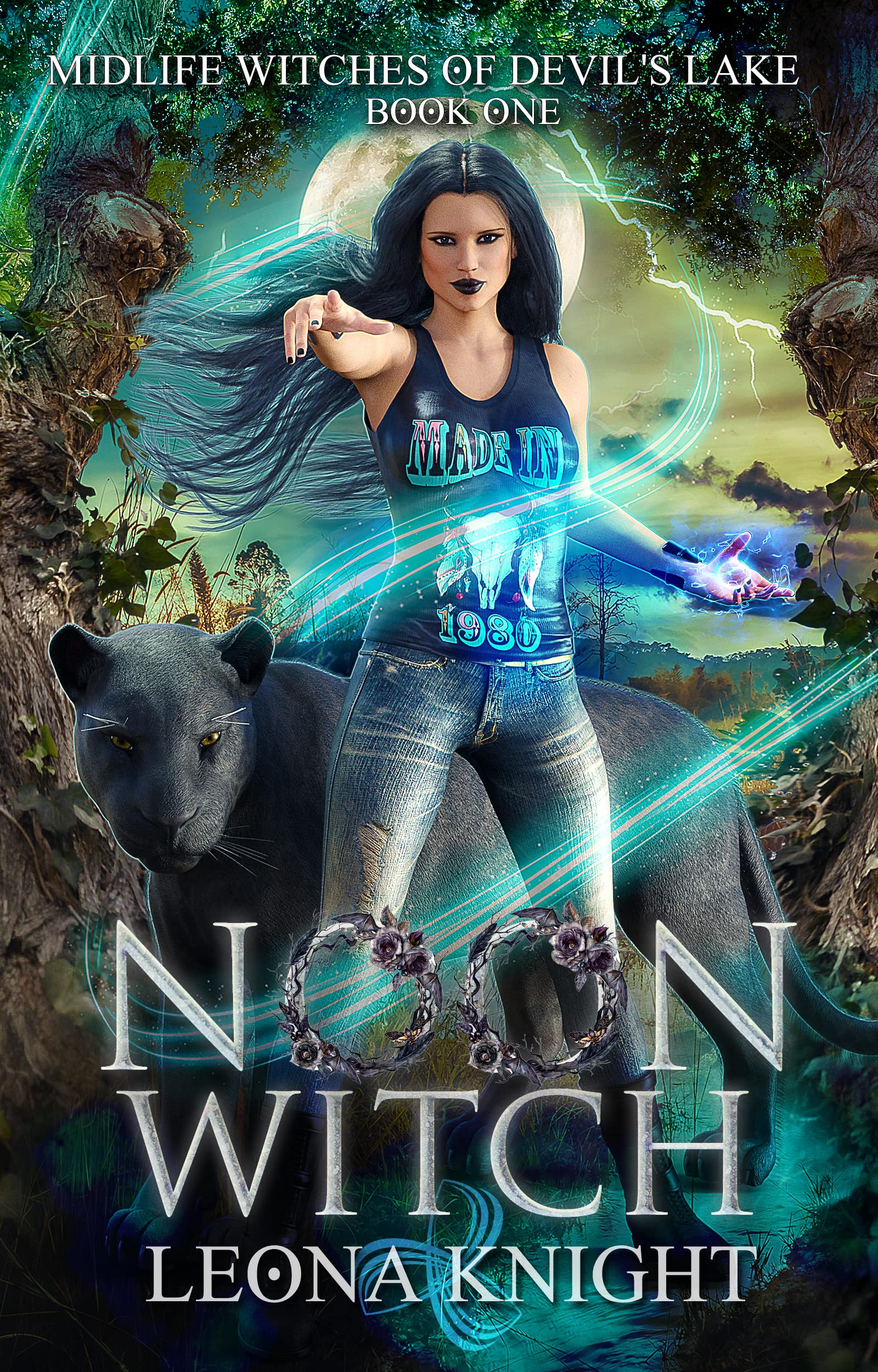 Noon Witch (Midlife Witches of Devil's Lake #1) by Leona Knight | Goodreads