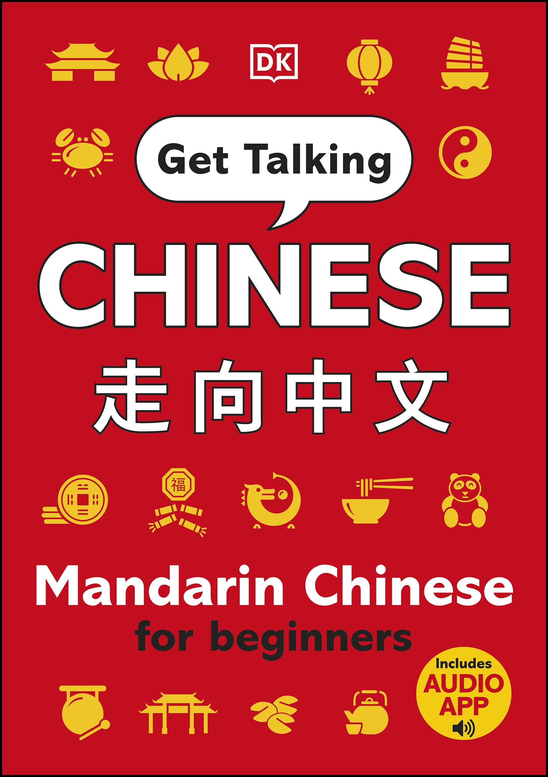 Get Talking Chinese: Mandarin Chinese for Beginners by D.K. Publishing ...