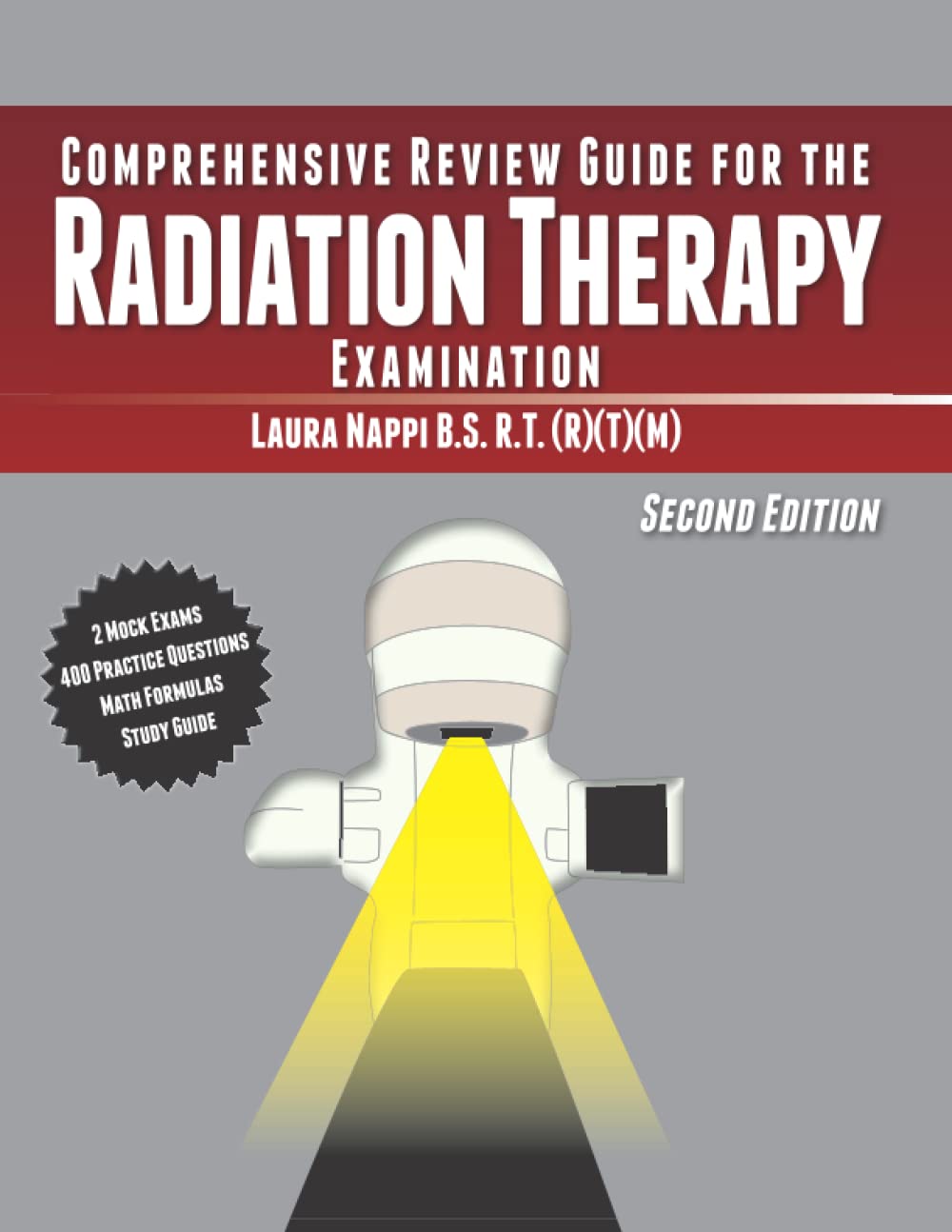 Comprehensive Review Guide for the Radiation Therapy Examination ...