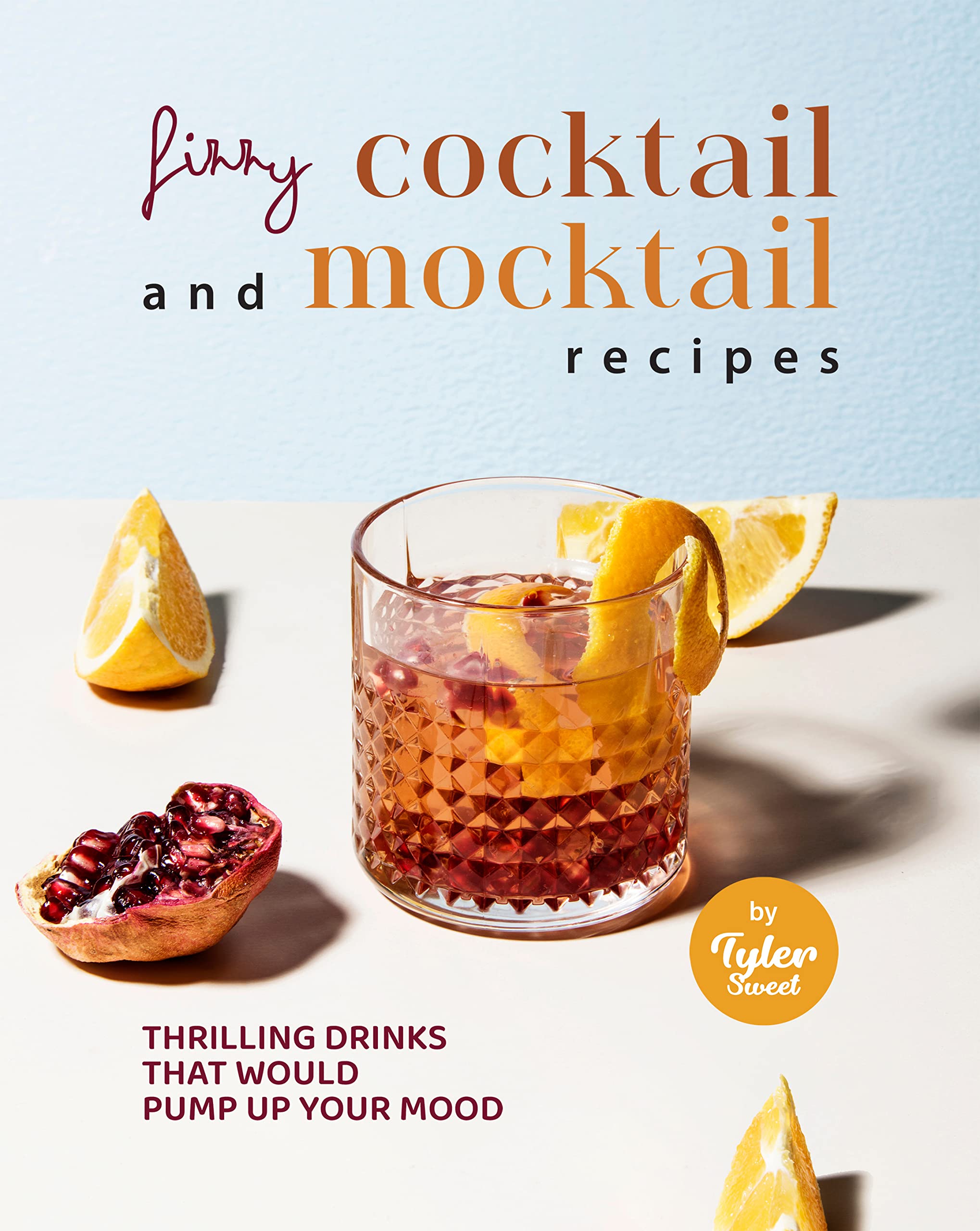 Fizzy Cocktail and Mocktail Recipes: Thrilling Drinks That Would Pump ...