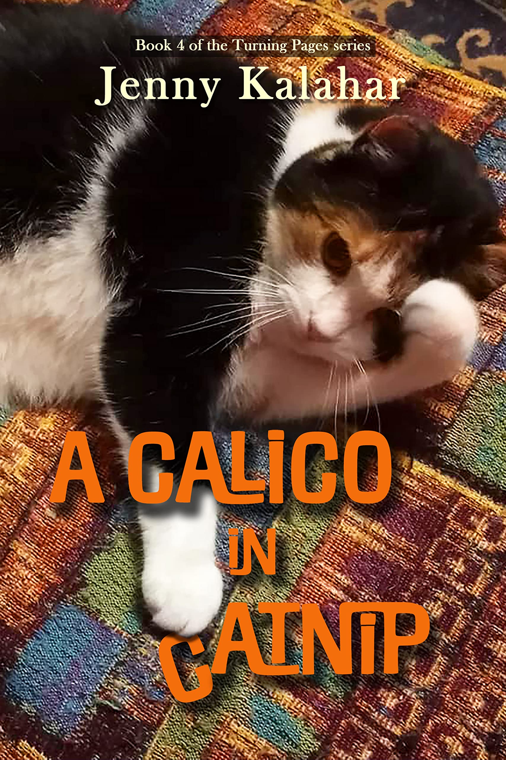 A Calico in Catnip (Turning Pages #4) by Jenny Kalahar | Goodreads