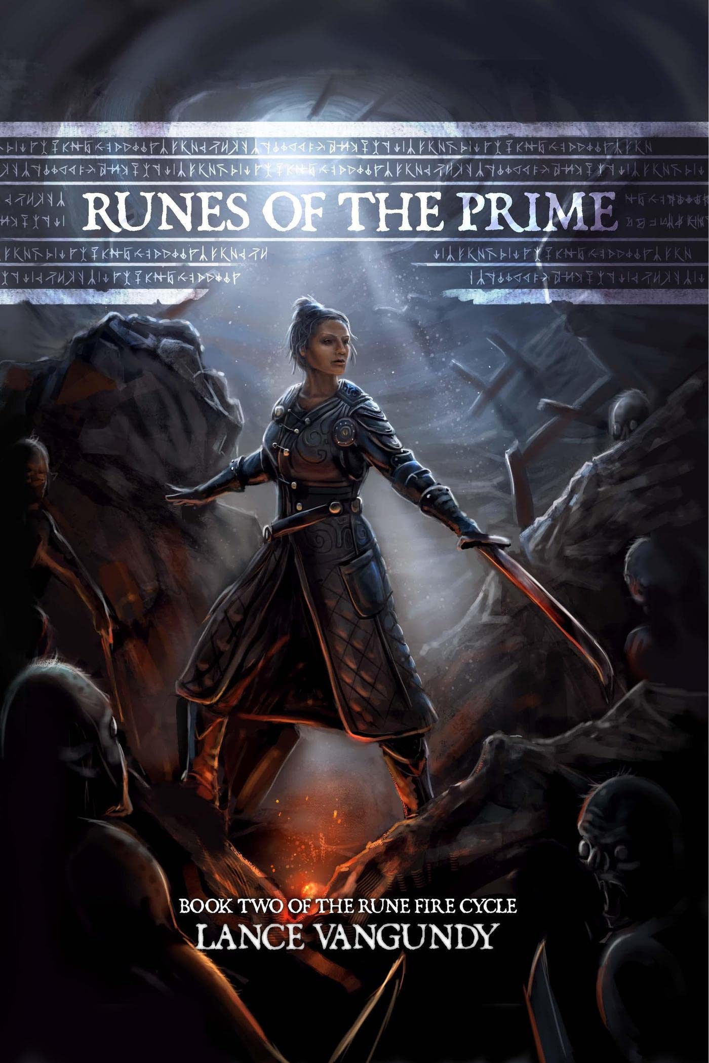 Runes of the Prime (The Rune Fire Cycle Book 2) by Lance VanGundy ...