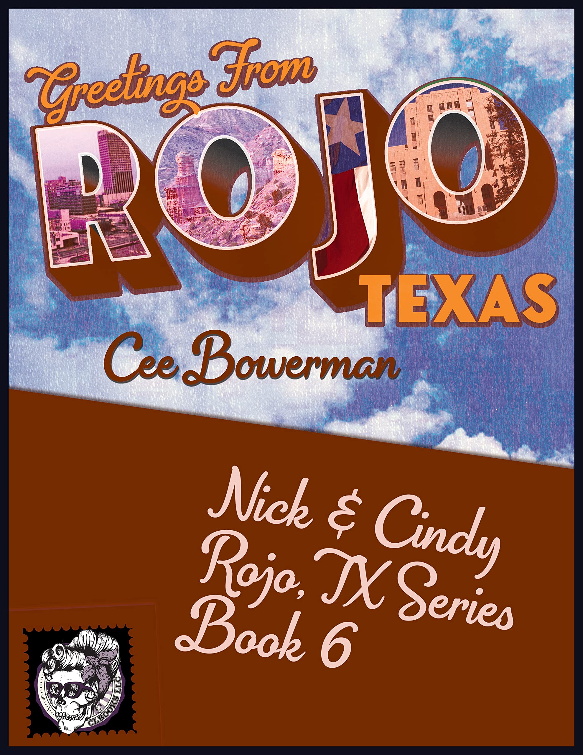 Nick & Cindy (Rojo, TX, #6) by Cee Bowerman | Goodreads