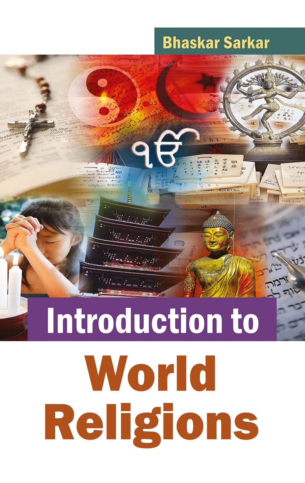 Introduction To World Religions (HB) by Bhaskar Sarkar | Goodreads