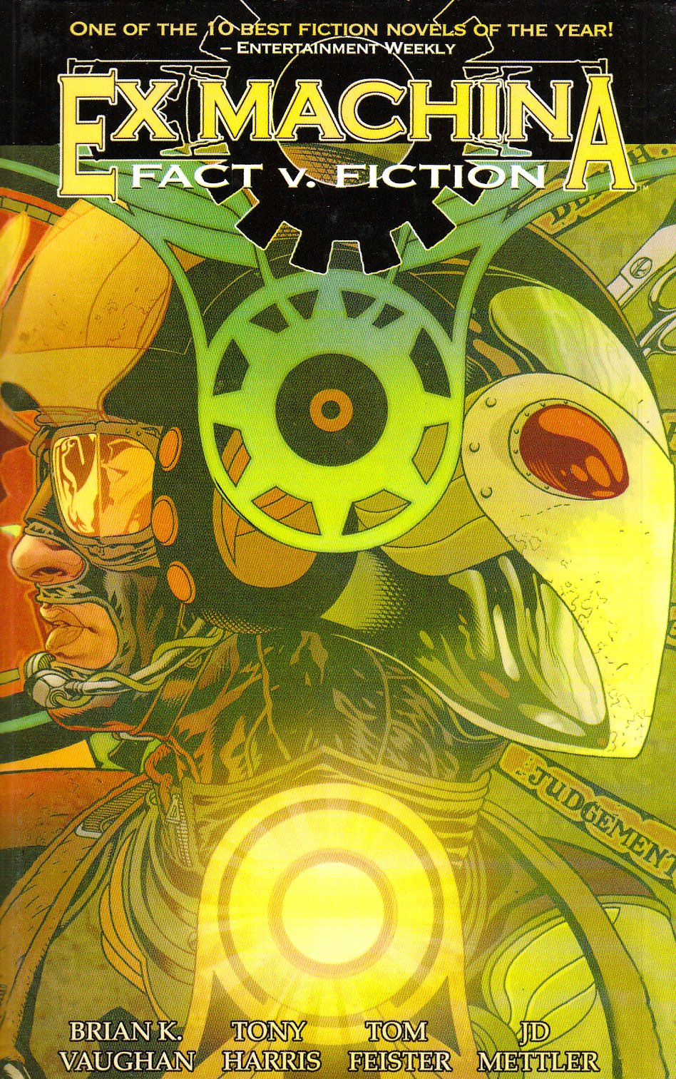 Ex Machina 3: Fact V. Fiction by Brian K. Vaughan | Goodreads