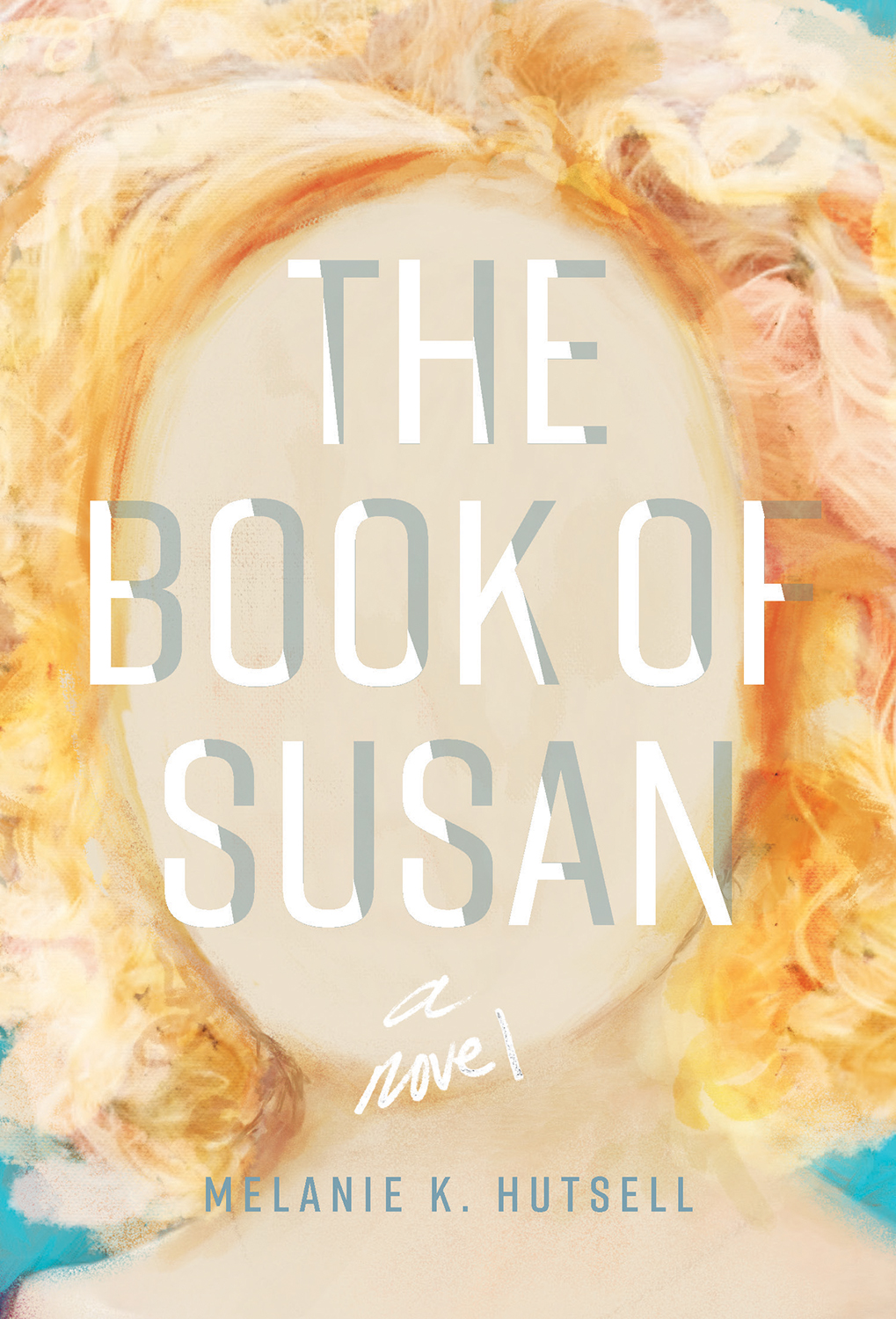 The Book of Susan by Melanie K. Hutsell | Goodreads