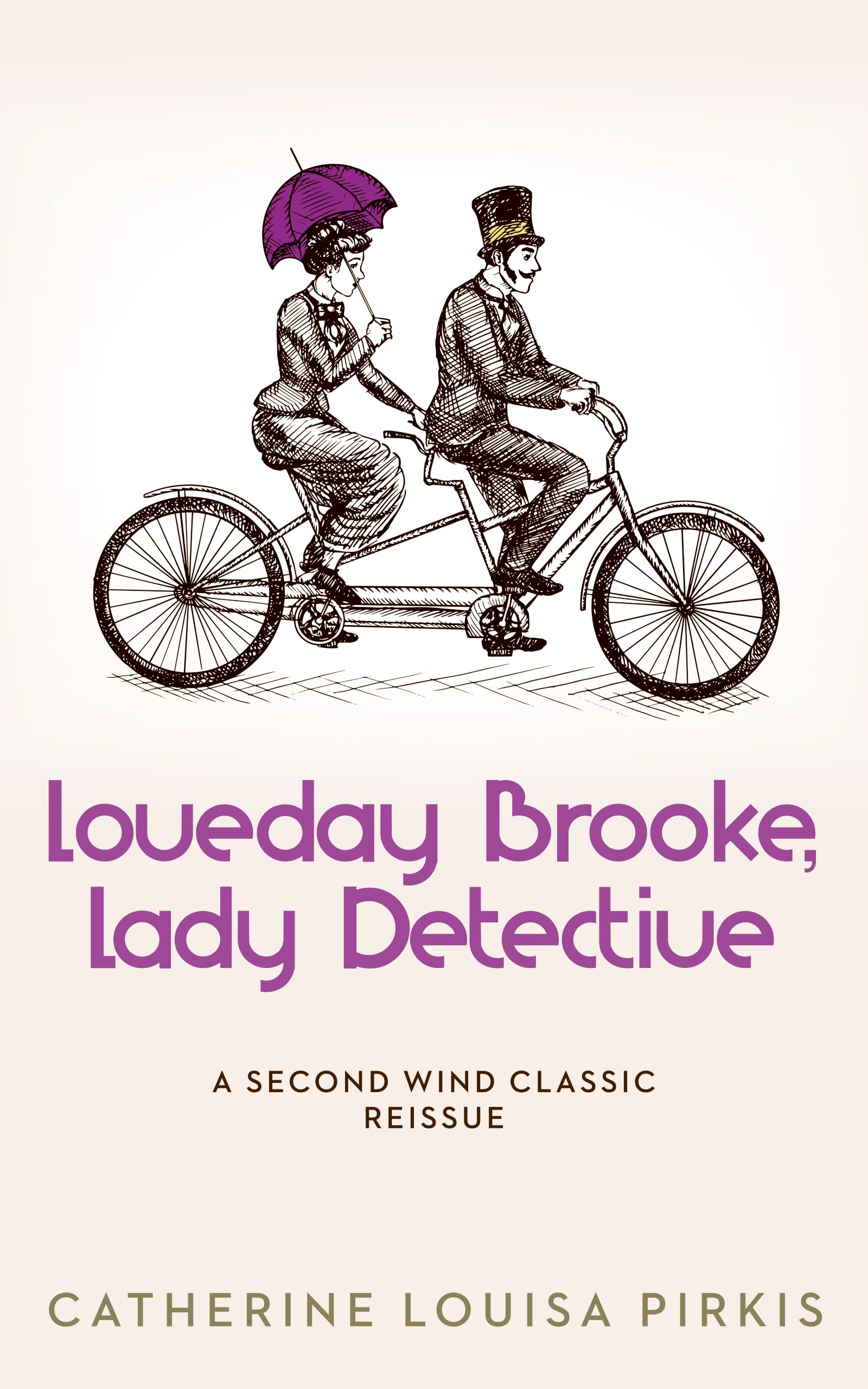 Loveday Brooke - Lady Detective by Catherine Louisa Pirkis | Goodreads