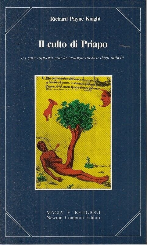 Il culto di Priapo e i suoi rapporti con la teologia mistica degli ...