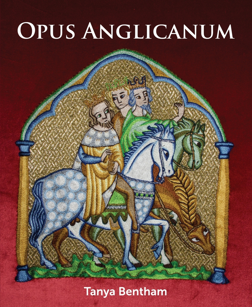 Opus Anglicanum: A Practical Guide by Tanya Bentham | Goodreads