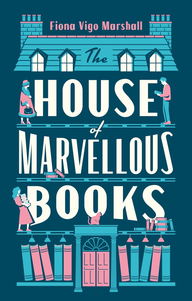 The House of Marvellous Books by Fiona Vigo Marshall | Goodreads