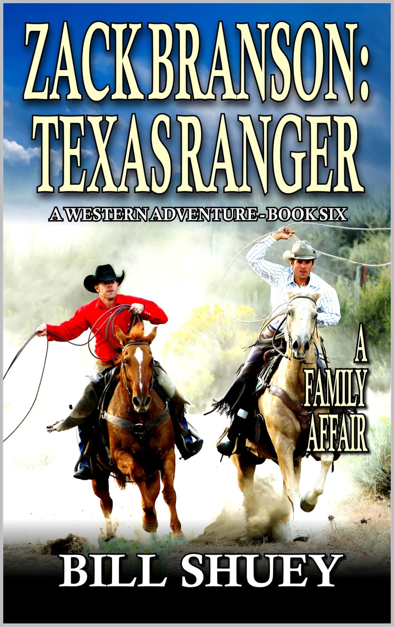 Zack Branson: Texas Ranger: A Family Affair: A Western Adventure Sequel ...
