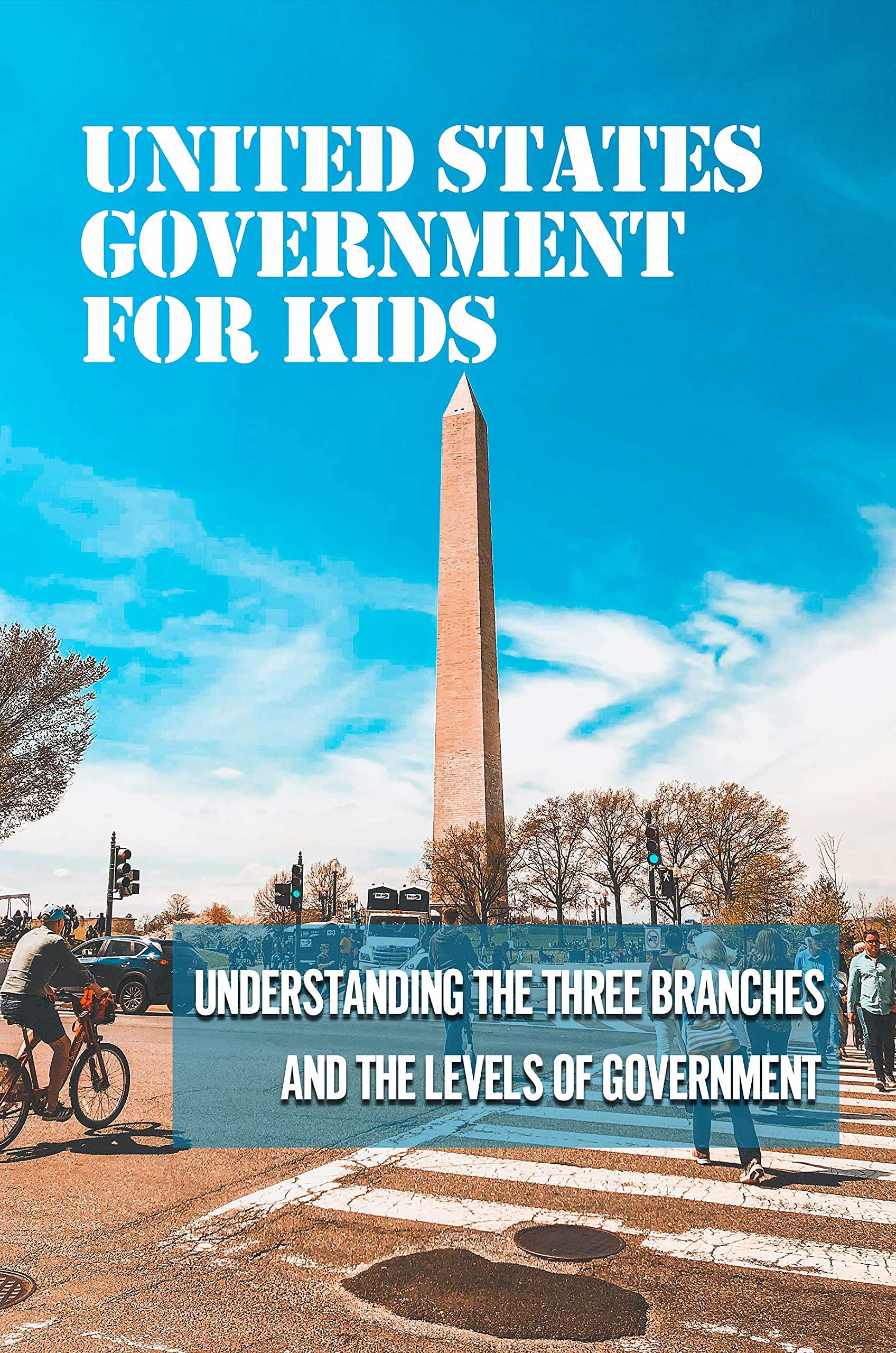 United States Government For Kids: Understanding The Three Branches And ...
