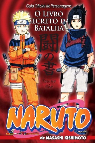 Naruto: O Livro Secreto da Batalha- Tou no Sho by Masashi Kishimoto ...
