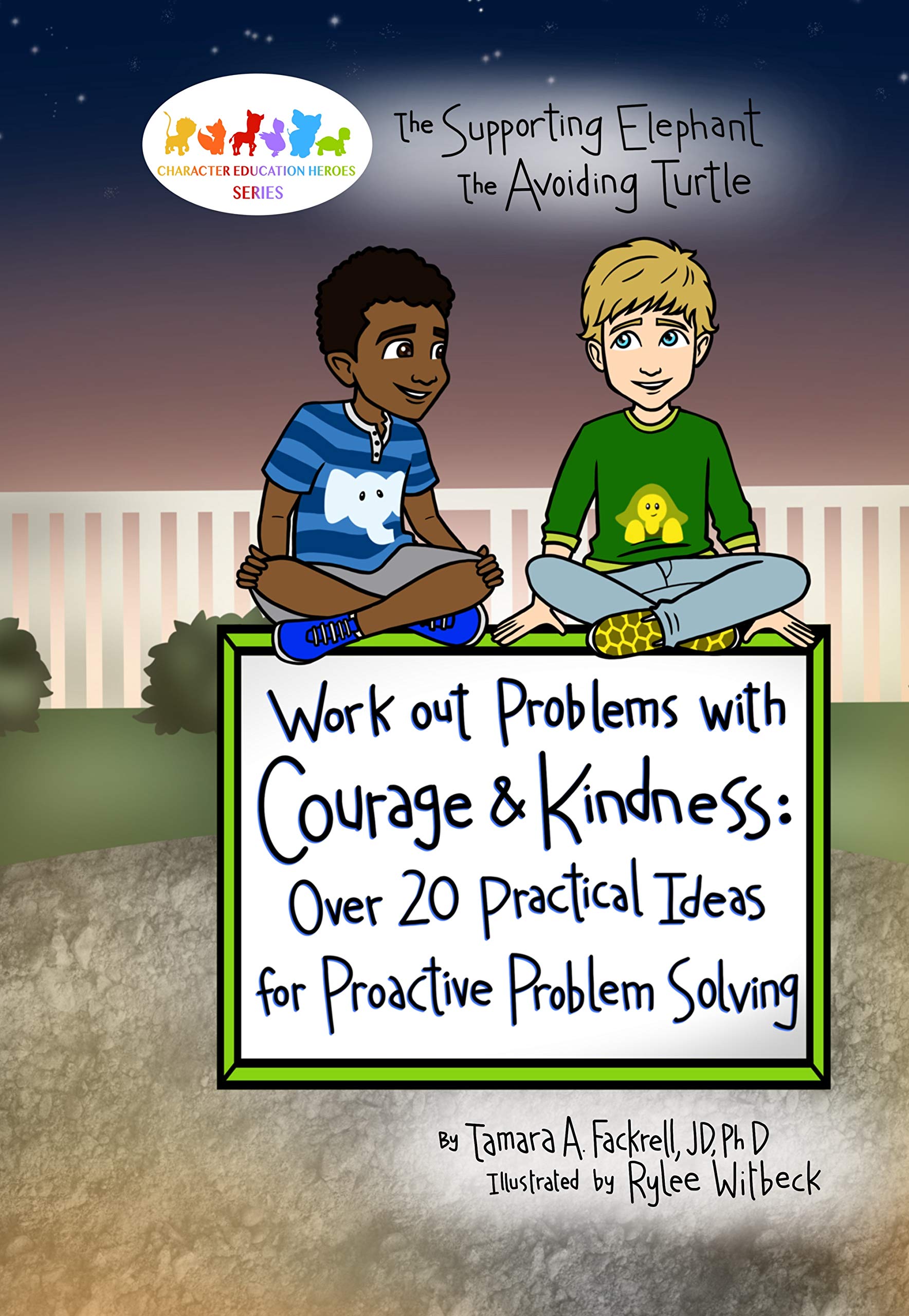 Work out Problems with Courage & Kindness Over 20 Practical Ideas for ...