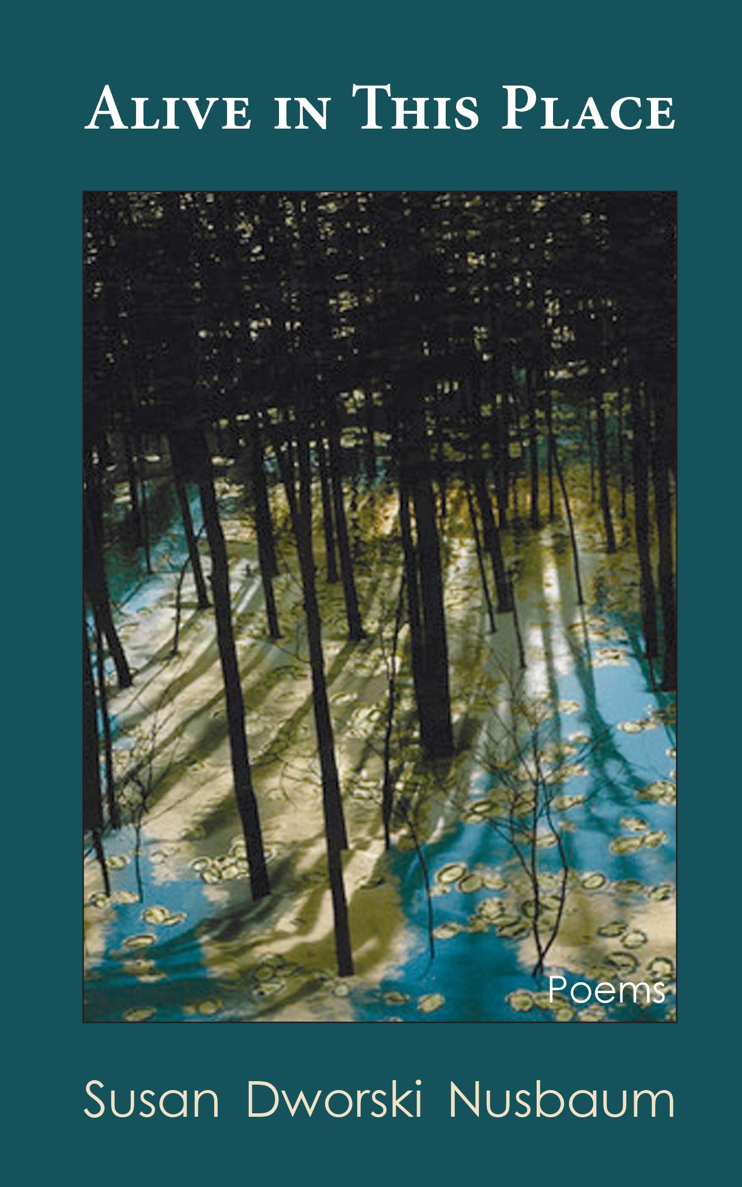 Alive in this Place by Susan Nussbaum | Goodreads