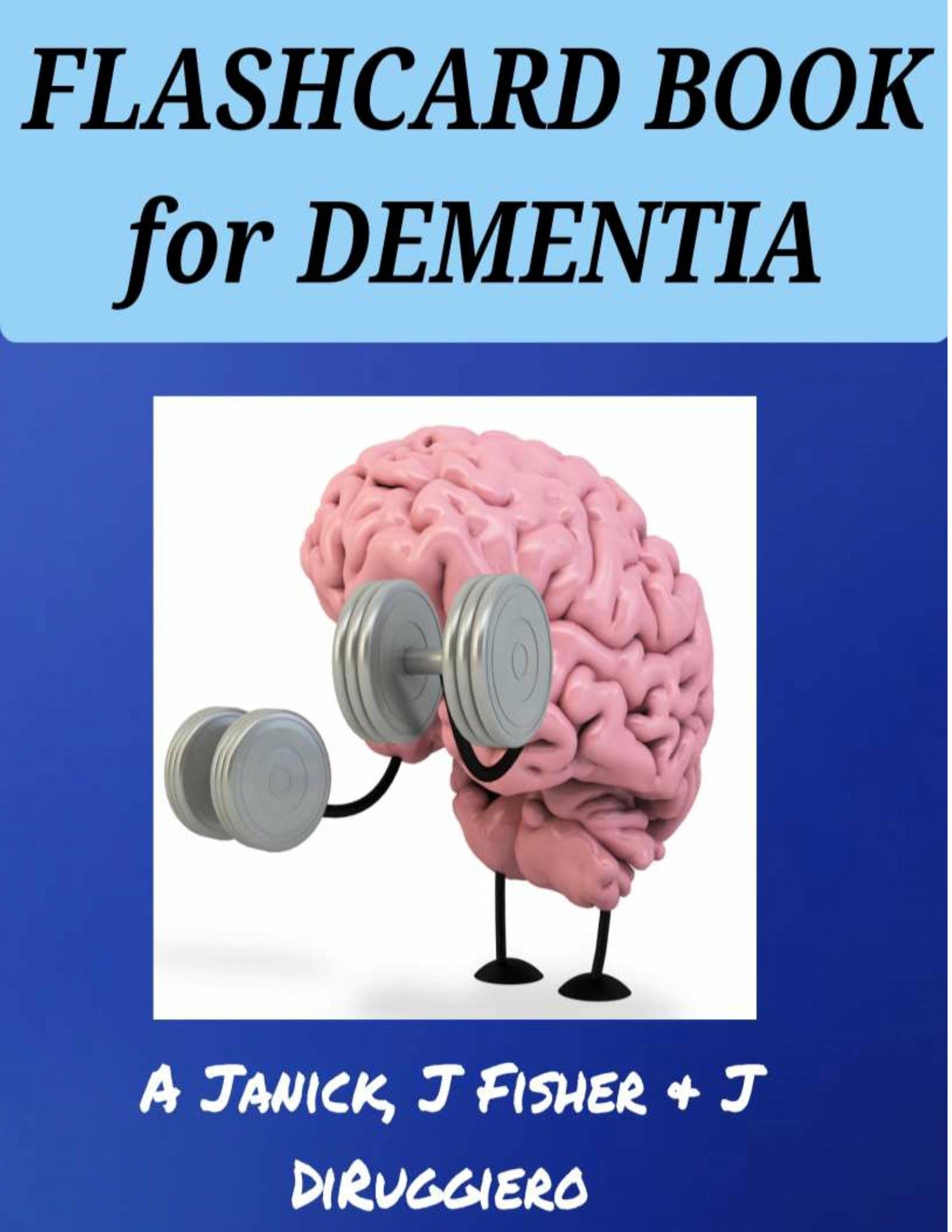 Flashcard Book for Dementia: Alzheimer's, Parkinson's by Abby Janick ...