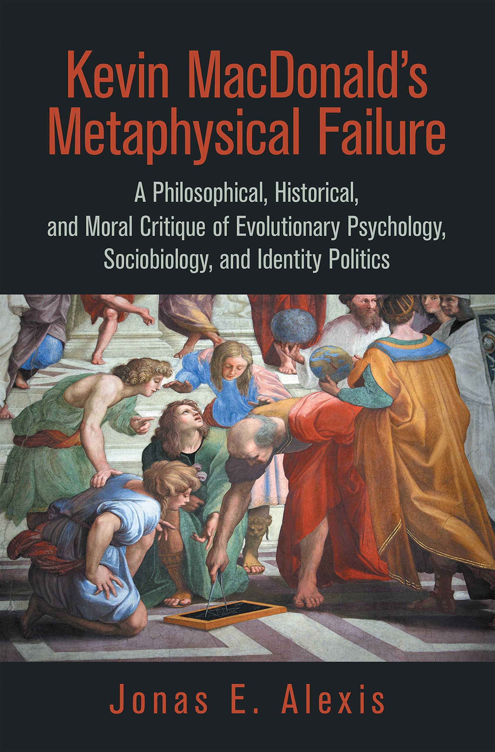 Kevin Macdonald’s Metaphysical Failure: a Philosophical, Historical ...