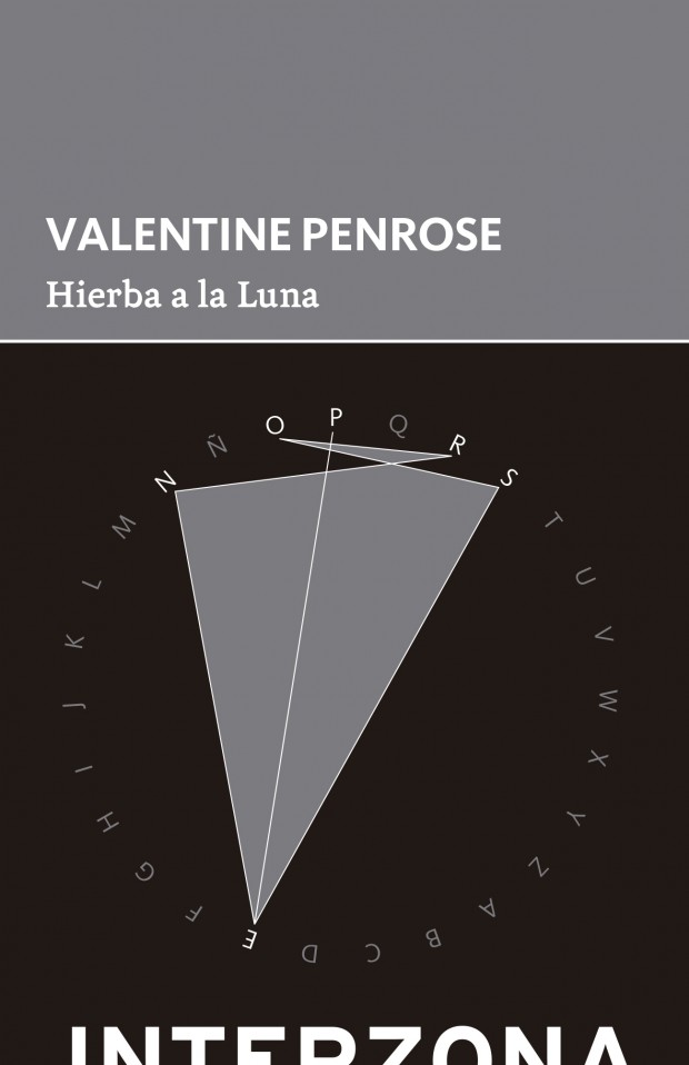 Hierba a la Luna by Valentine Penrose | Goodreads